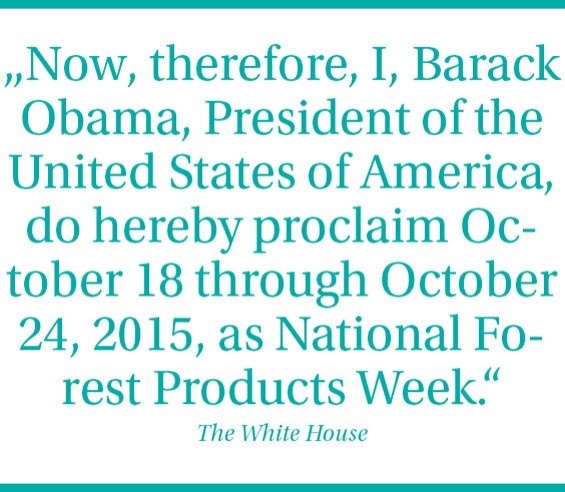 Obama proclaims "National Forest Products Week"